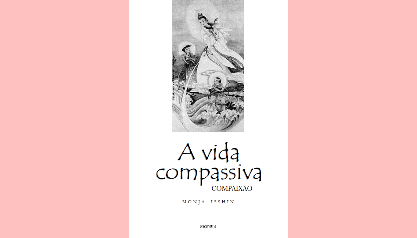 A Vida Compassiva - Compaixão - Novo Livro • Daissen