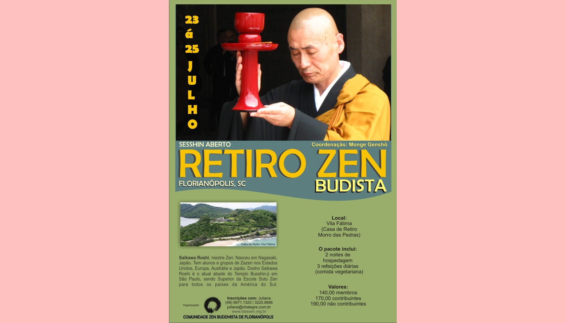 Sesshin com Mestre Zen Saikawa Roshi - 23 a 25 de julho • Daissen